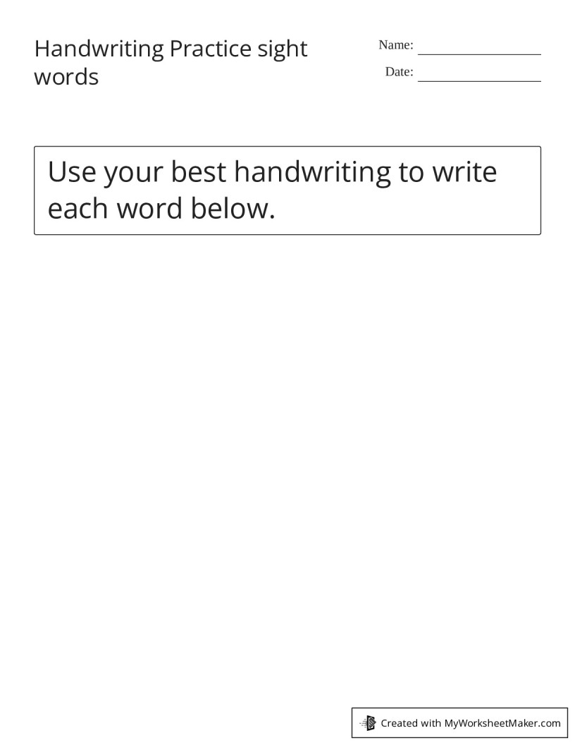 Handwriting Practice sight words - My Worksheet Maker: Create Your Own ...