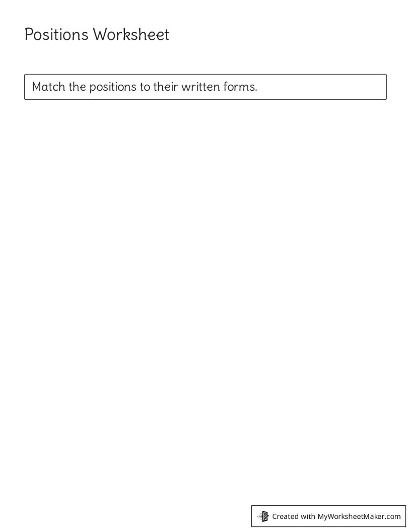 Positions Worksheet - My Worksheet Maker: Create Your Own Worksheets