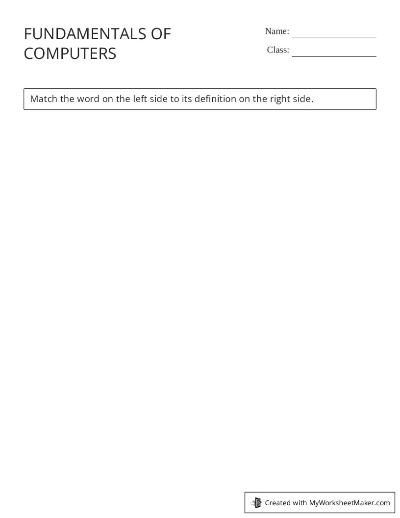 FUNDAMENTALS OF COMPUTERS - My Worksheet Maker: Create Your Own Worksheets