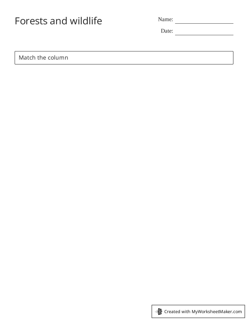 Forests and wildlife - My Worksheet Maker: Create Your Own Worksheets