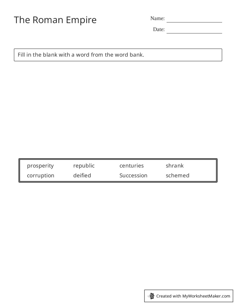 The Roman Empire - My Worksheet Maker: Create Your Own Worksheets
