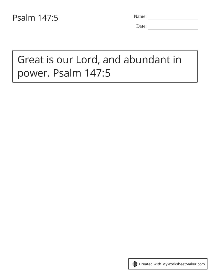 Psalm 147:5 - My Worksheet Maker: Create Your Own Worksheets