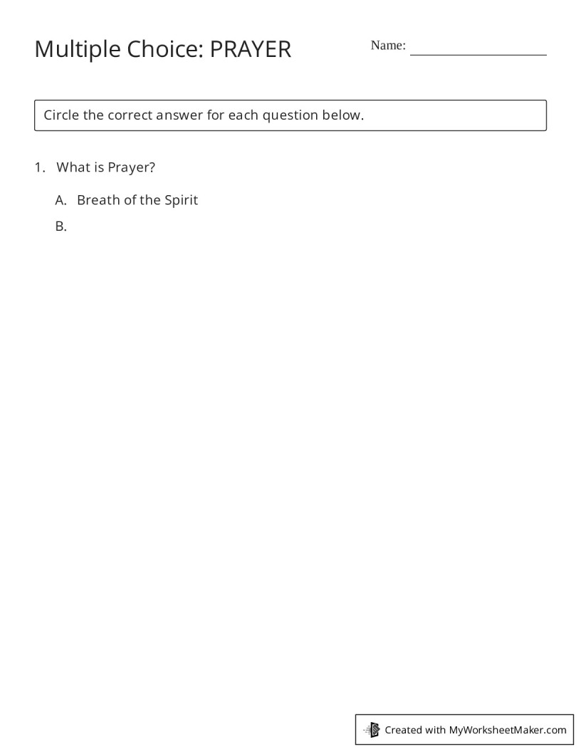 Multiple Choice: PRAYER - My Worksheet Maker: Create Your Own Worksheets
