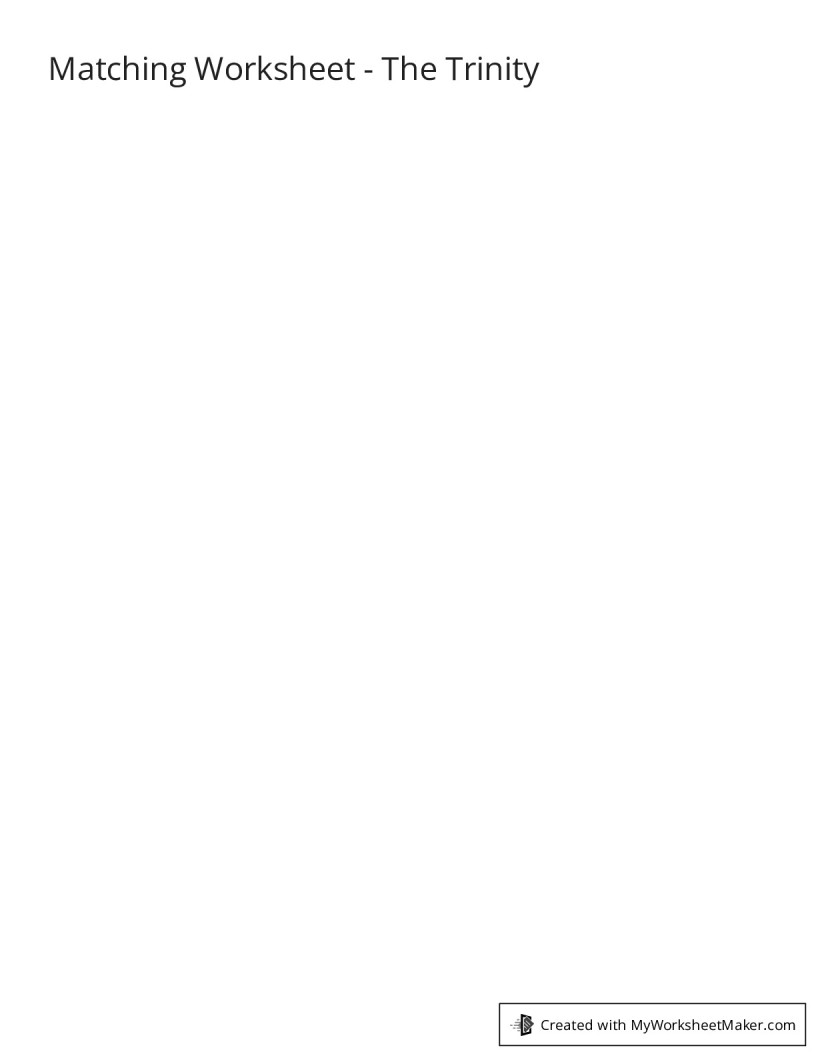 Matching Worksheet - The Trinity - My Worksheet Maker: Create Your Own ...