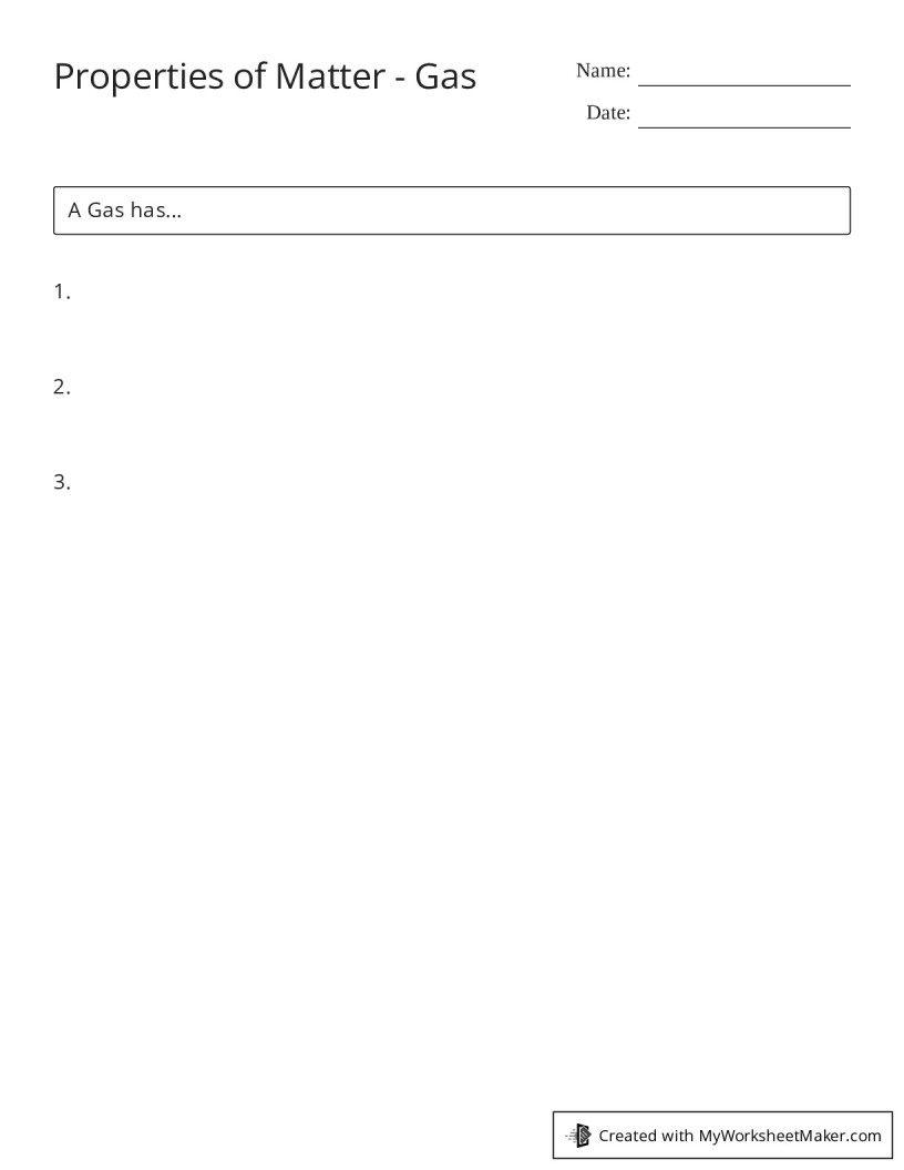 Properties of Matter - Gas - My Worksheet Maker: Create Your Own Worksheets