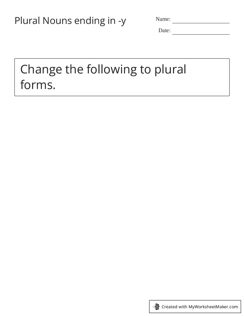 Plural Nouns ending in -y - My Worksheet Maker: Create Your Own Worksheets