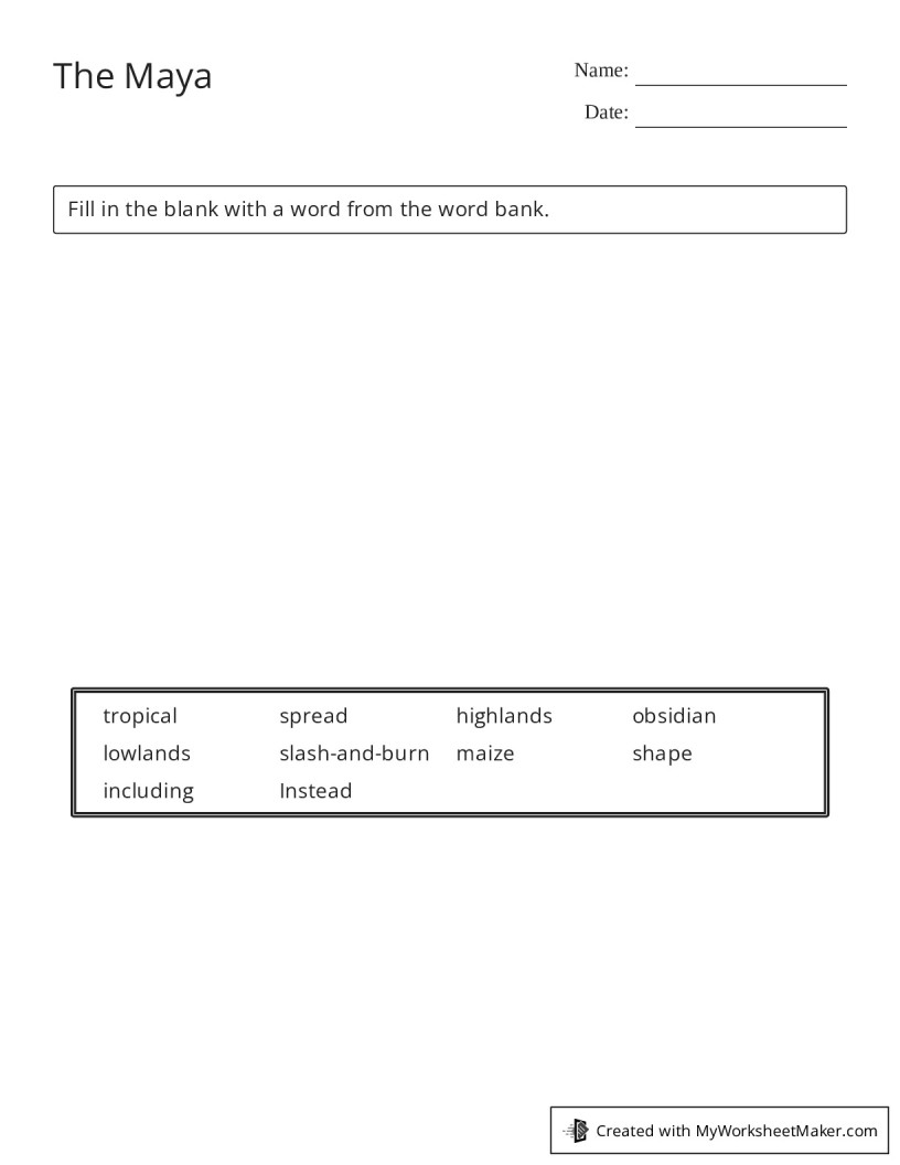 The Maya - My Worksheet Maker: Create Your Own Worksheets