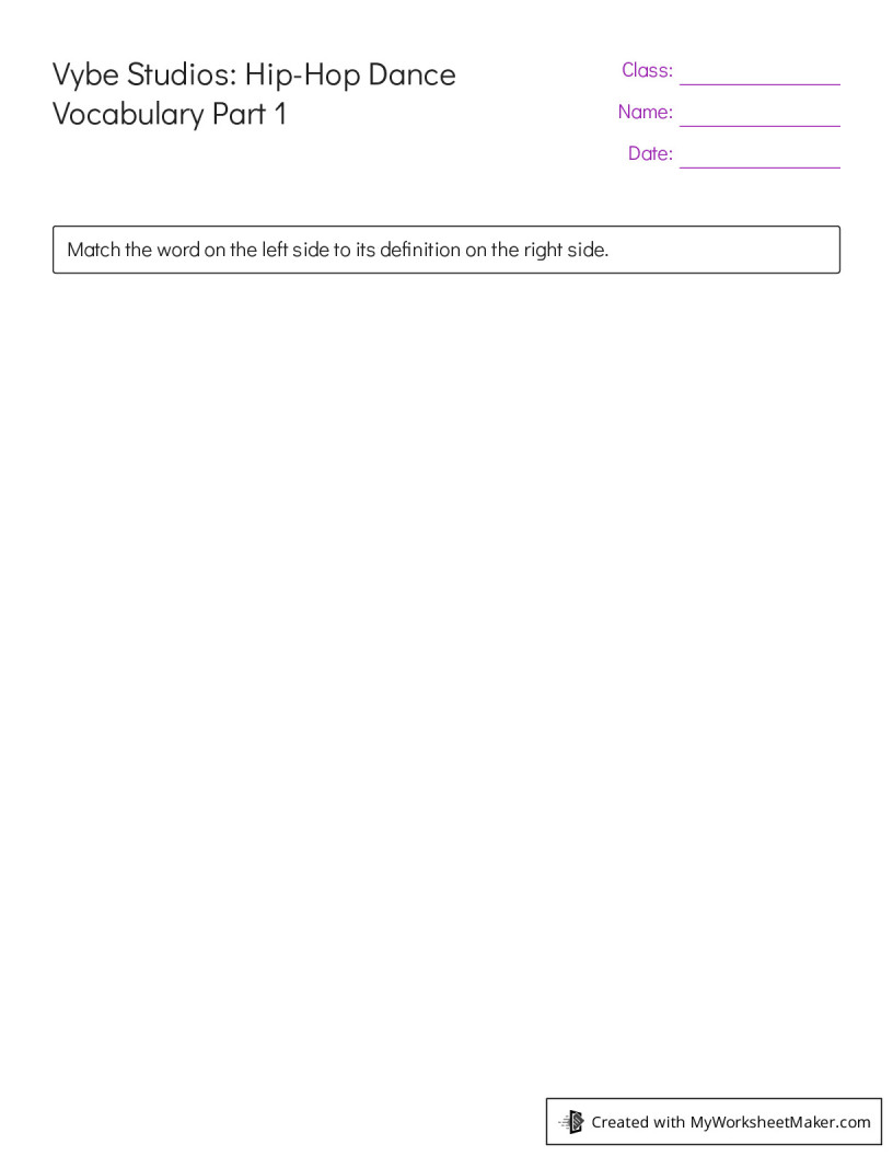 Vybe Studios: Hip-Hop Dance Vocabulary Part 1 - My Worksheet Maker ...