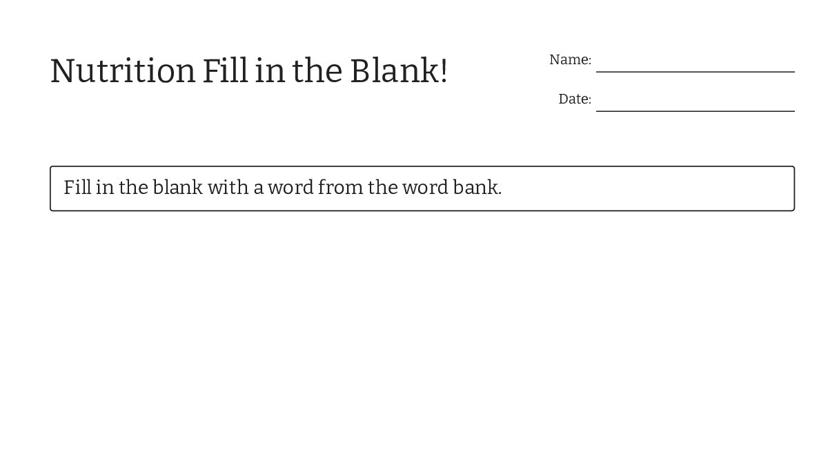 Nutrition Fill in the Blank! - My Worksheet Maker: Create Your Own ...