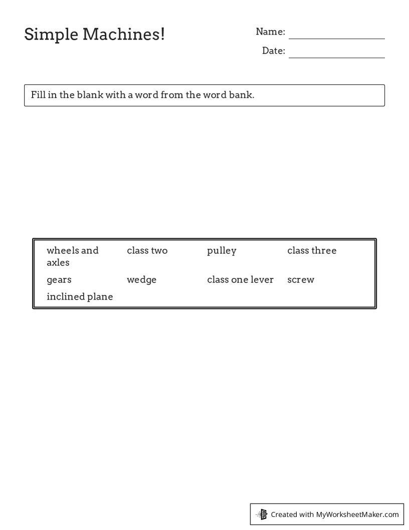 Simple Machines! - My Worksheet Maker: Create Your Own Worksheets