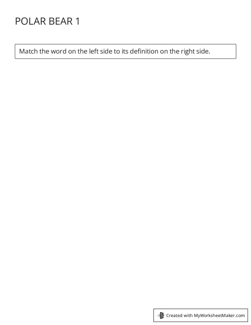 POLAR BEAR 1 - My Worksheet Maker: Create Your Own Worksheets