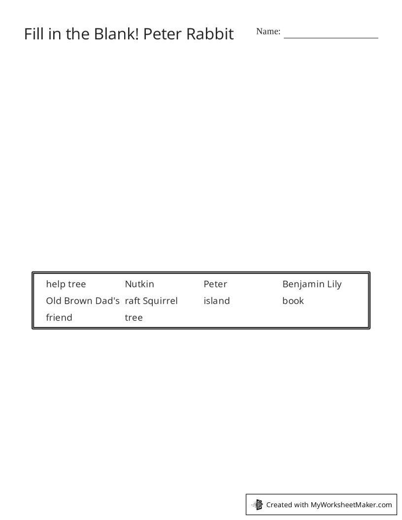 Fill in the Blank! Peter Rabbit - My Worksheet Maker: Create Your Own ...