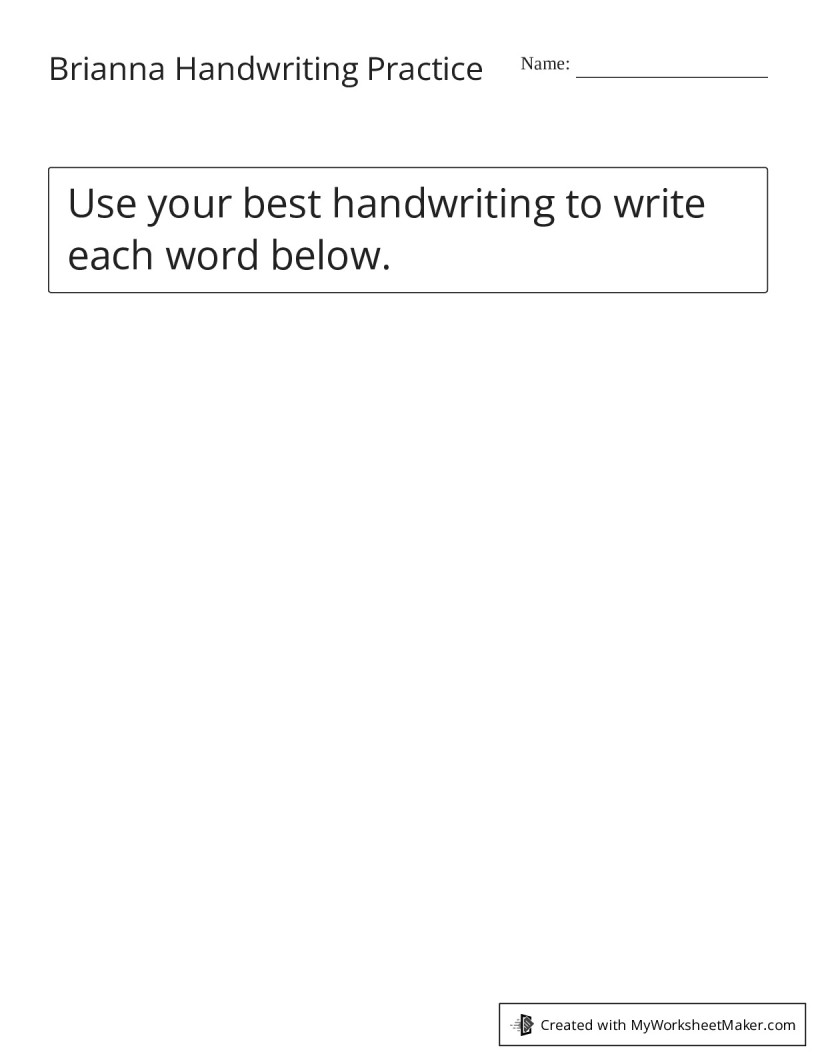 Brianna Handwriting Practice - My Worksheet Maker: Create Your Own ...