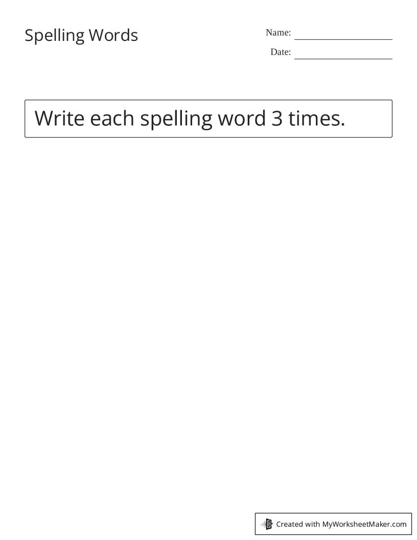 Spelling Words - My Worksheet Maker: Create Your Own Worksheets