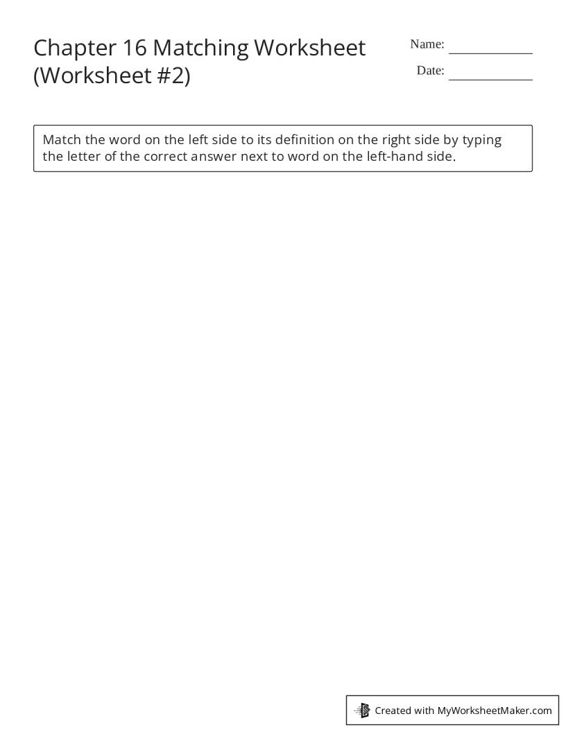 Chapter 16 Matching Worksheet (Worksheet #2) - My Worksheet Maker ...