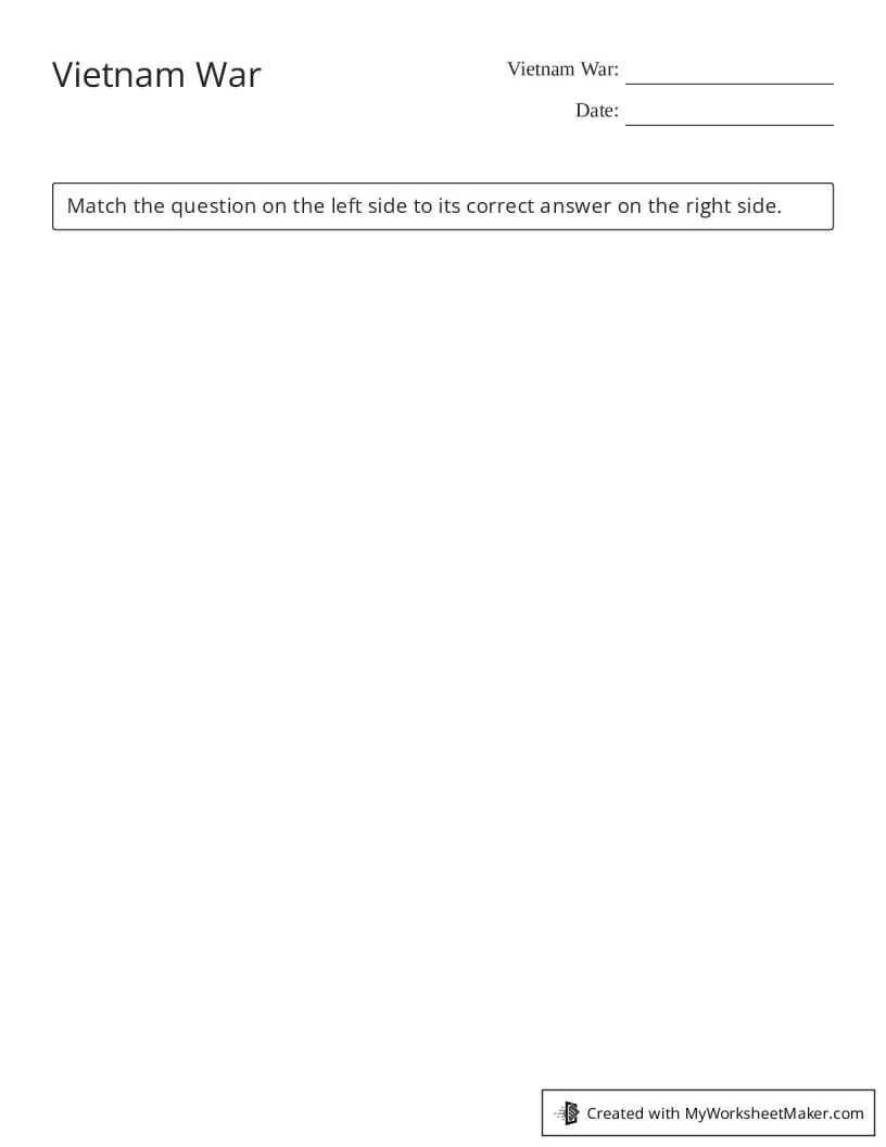 Vietnam War - My Worksheet Maker: Create Your Own Worksheets