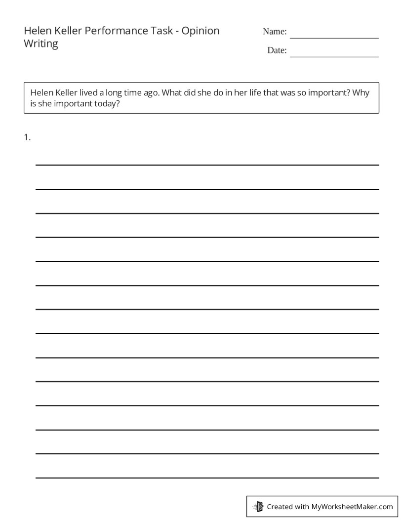 Helen Keller Performance Task - Opinion Writing - My Worksheet Maker ...