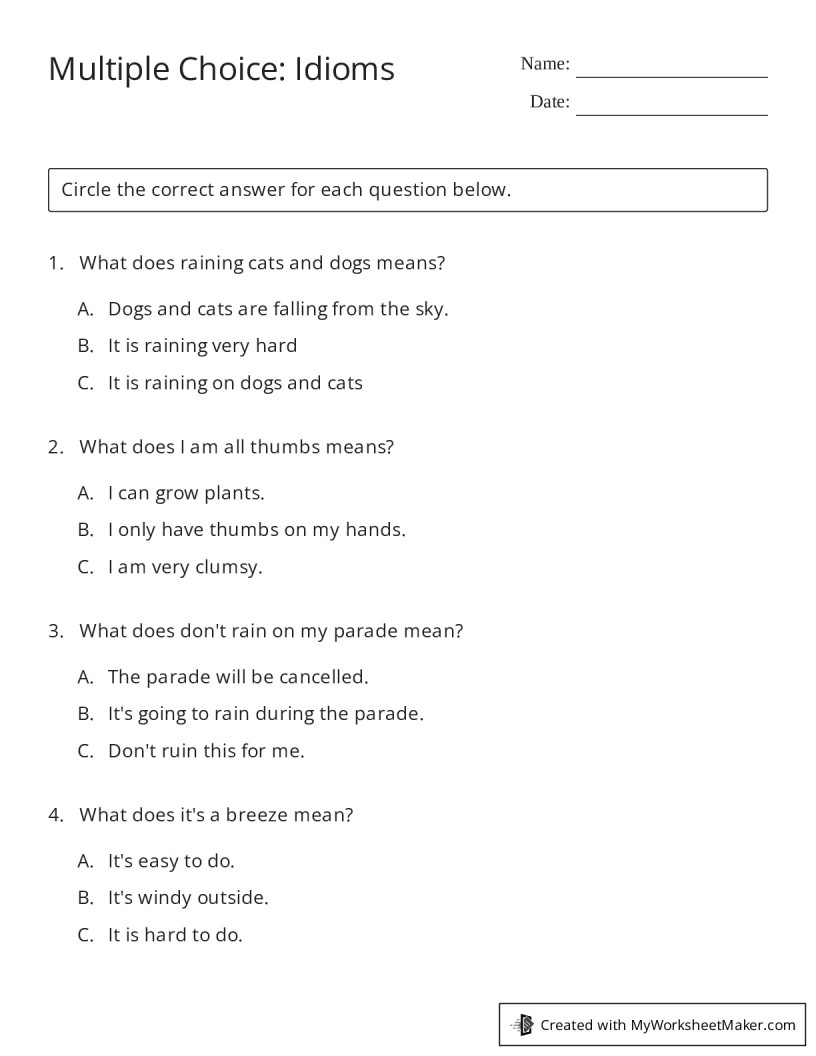 Multiple Choice: Idioms - My Worksheet Maker: Create Your Own Worksheets