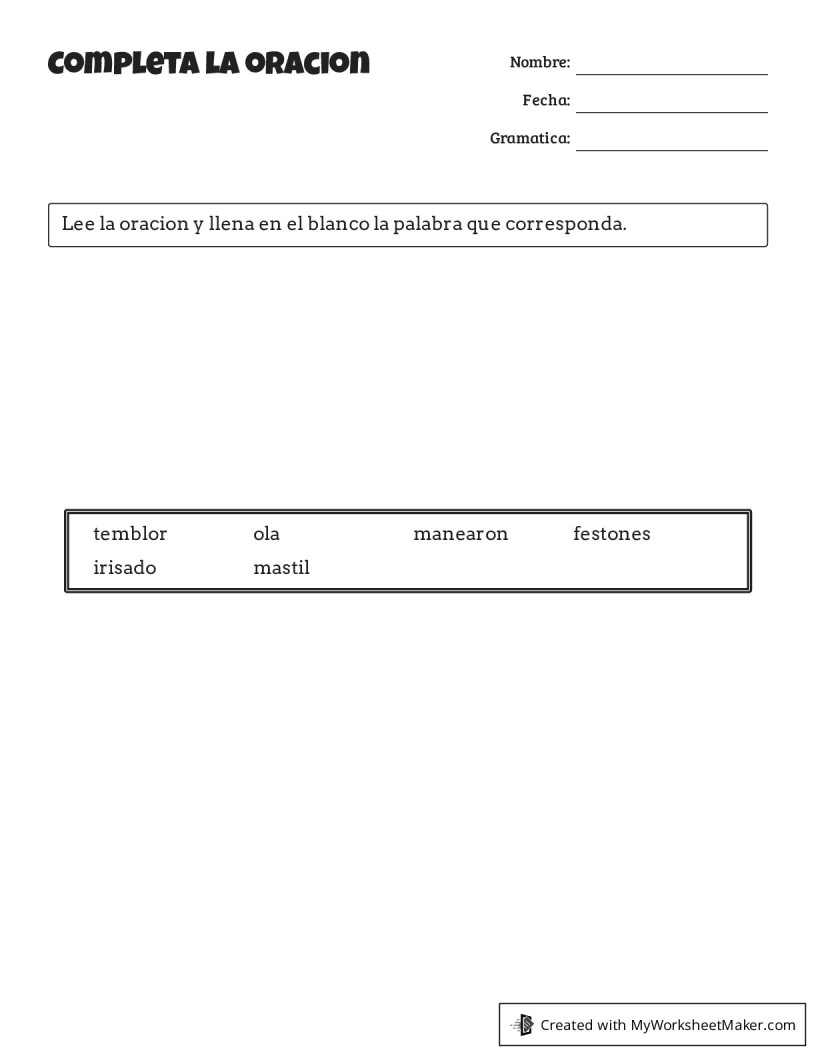 Completa la oracion - My Worksheet Maker: Create Your Own Worksheets