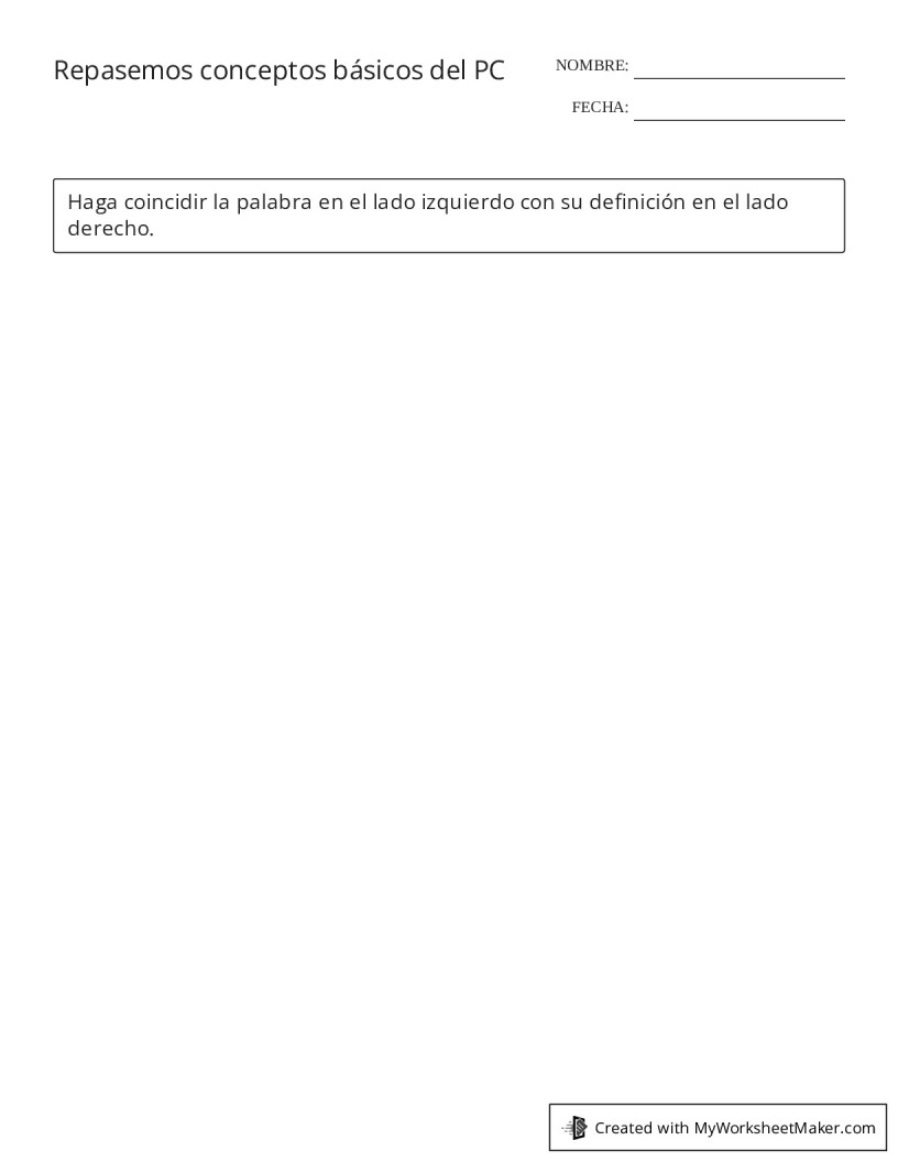 Repasemos conceptos básicos del PC - My Worksheet Maker: Create Your ...