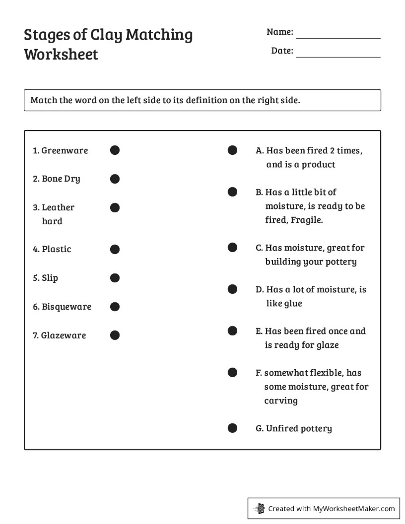 Stages of Clay Matching Worksheet - My Worksheet Maker: Create Your Own ...