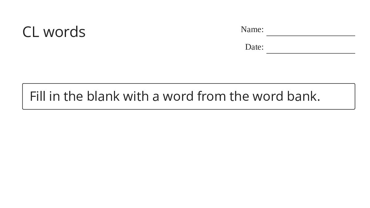 CL words - My Worksheet Maker: Create Your Own Worksheets