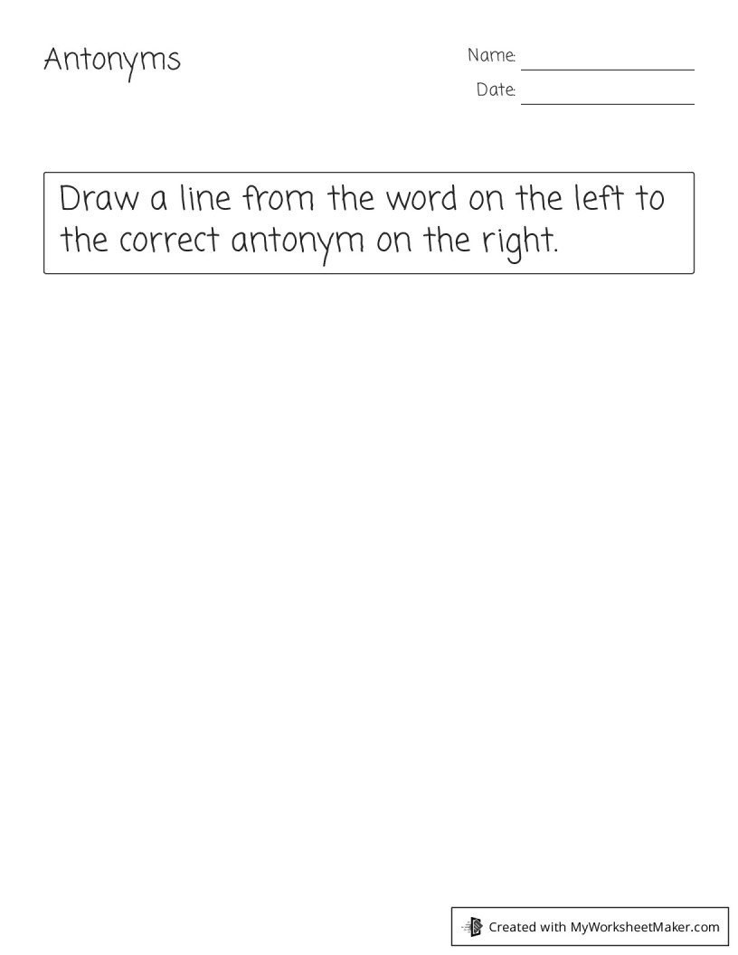 Antonyms - My Worksheet Maker: Create Your Own Worksheets