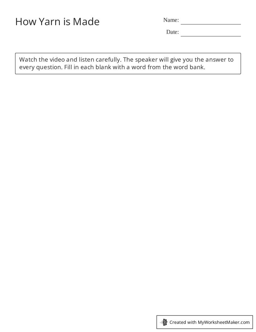 How Yarn is Made - My Worksheet Maker: Create Your Own Worksheets
