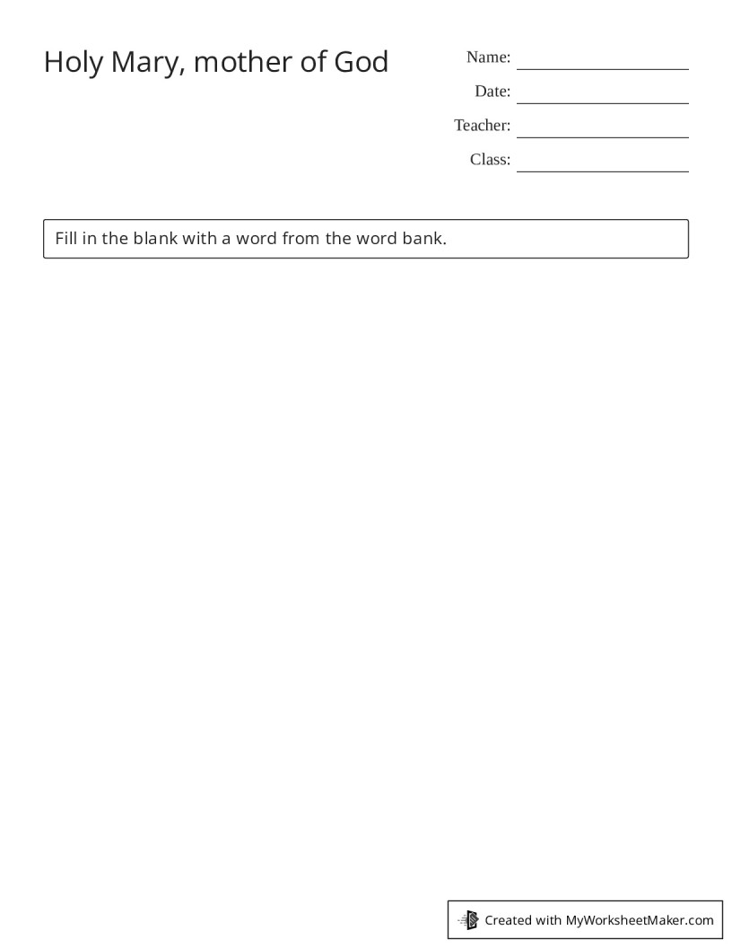 Holy Mary, mother of God - My Worksheet Maker: Create Your Own Worksheets