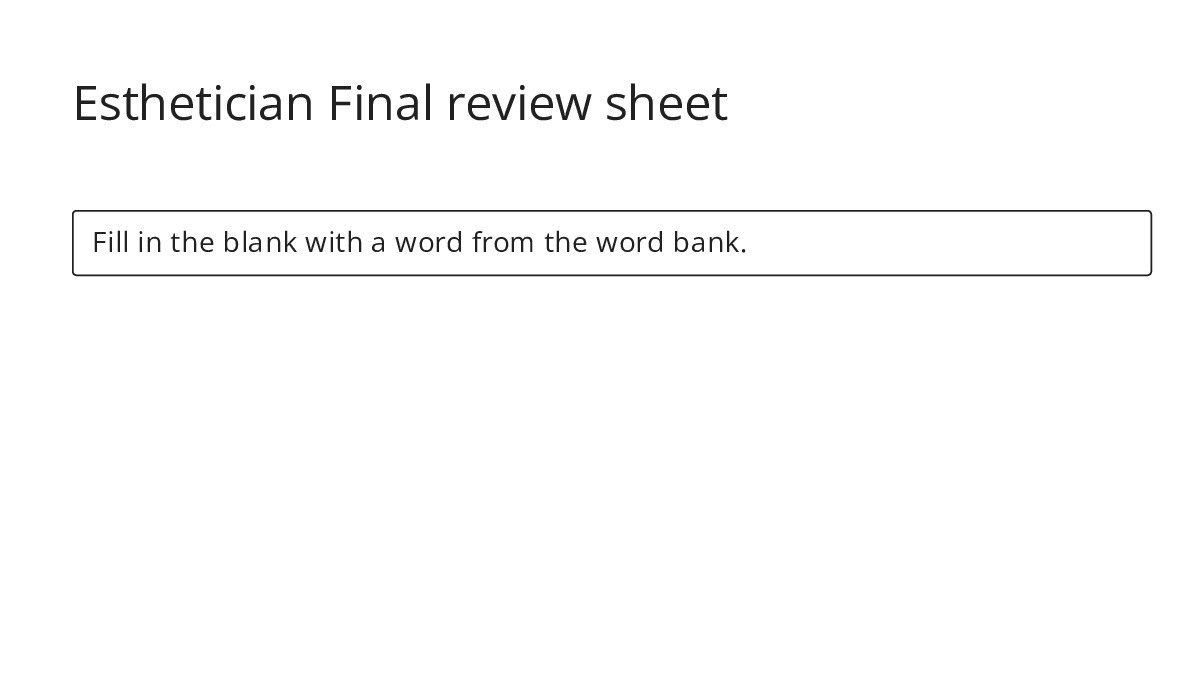 Esthetician Final review sheet - My Worksheet Maker: Create Your Own ...