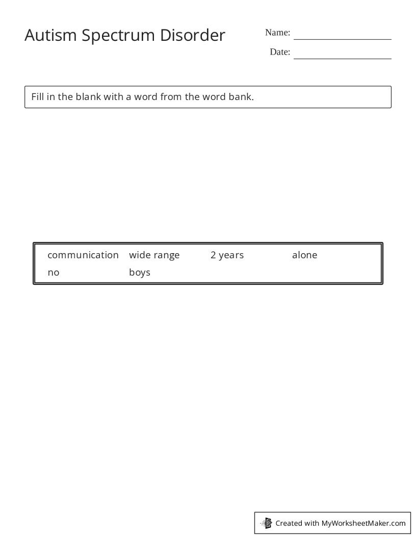 Autism Spectrum Disorder - My Worksheet Maker: Create Your Own Worksheets