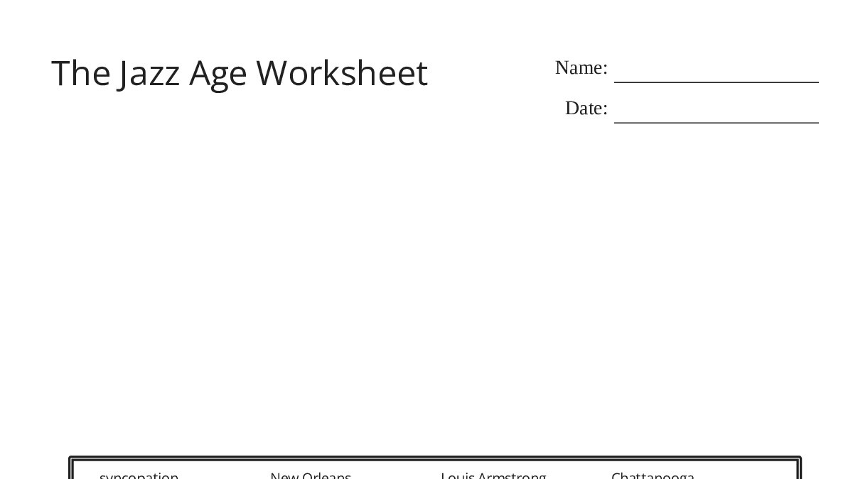 The Jazz Age Worksheet - My Worksheet Maker: Create Your Own Worksheets