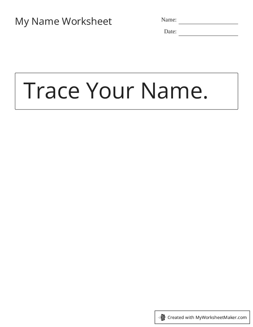 My Name Worksheet - My Worksheet Maker: Create Your Own Worksheets