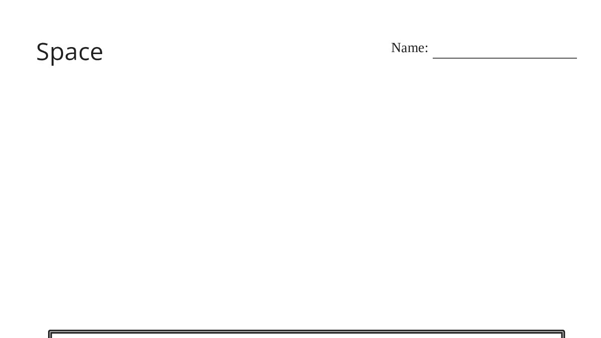 Space - My Worksheet Maker: Create Your Own Worksheets