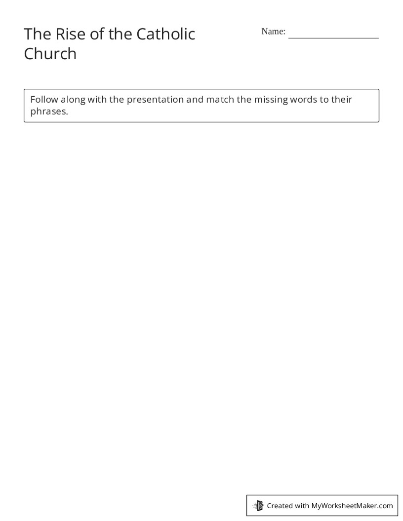 The Rise of the Catholic Church - My Worksheet Maker: Create Your Own ...