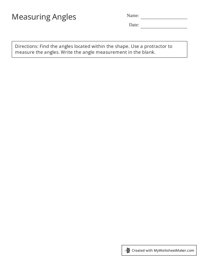 Measuring Angles - My Worksheet Maker: Create Your Own Worksheets