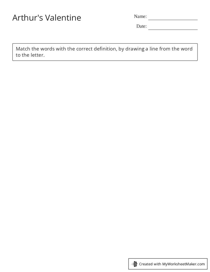 Arthur's Valentine - My Worksheet Maker: Create Your Own Worksheets