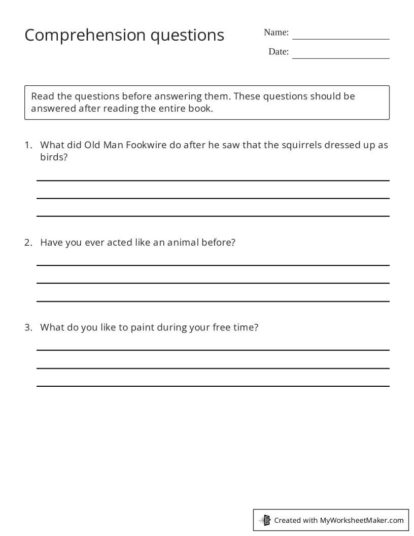 Comprehension questions - My Worksheet Maker: Create Your Own Worksheets
