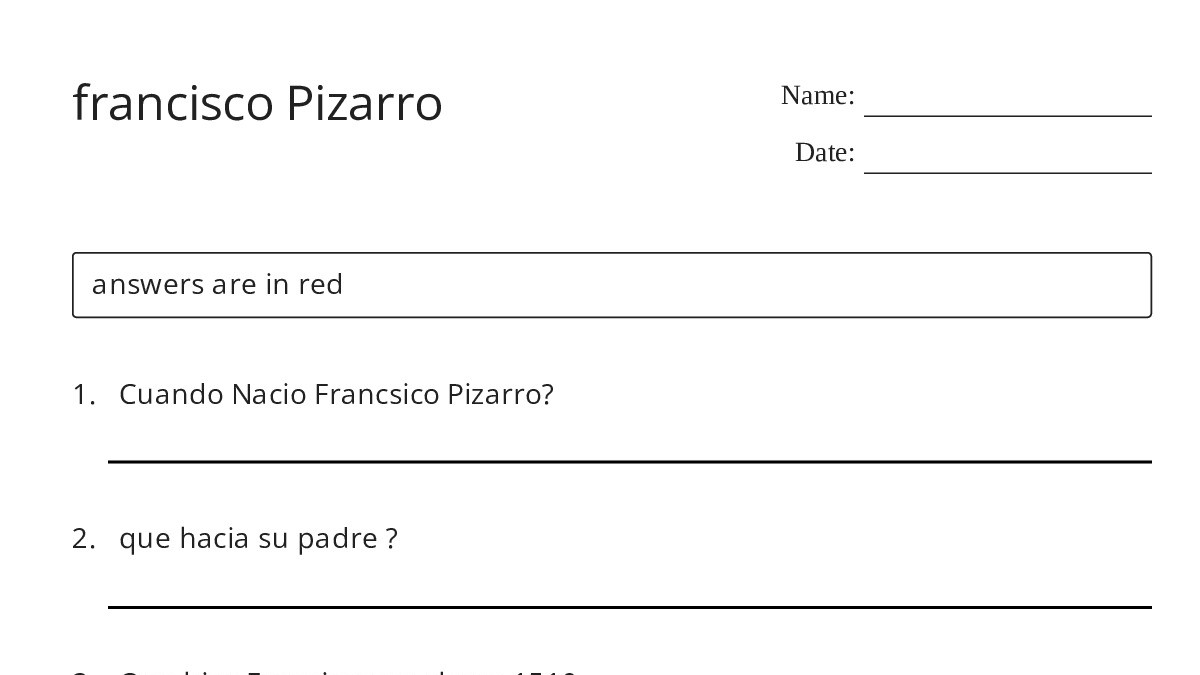 francisco Pizarro - My Worksheet Maker: Create Your Own Worksheets