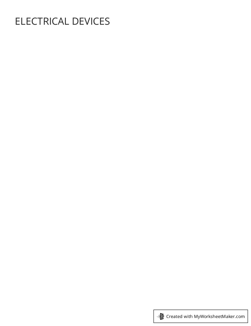 ELECTRICAL DEVICES - My Worksheet Maker: Create Your Own Worksheets