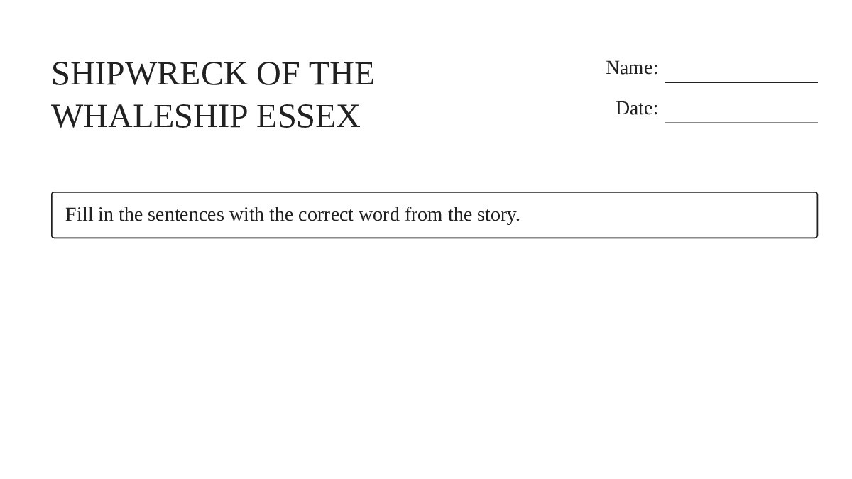 SHIPWRECK OF THE WHALESHIP ESSEX - My Worksheet Maker: Create Your Own ...