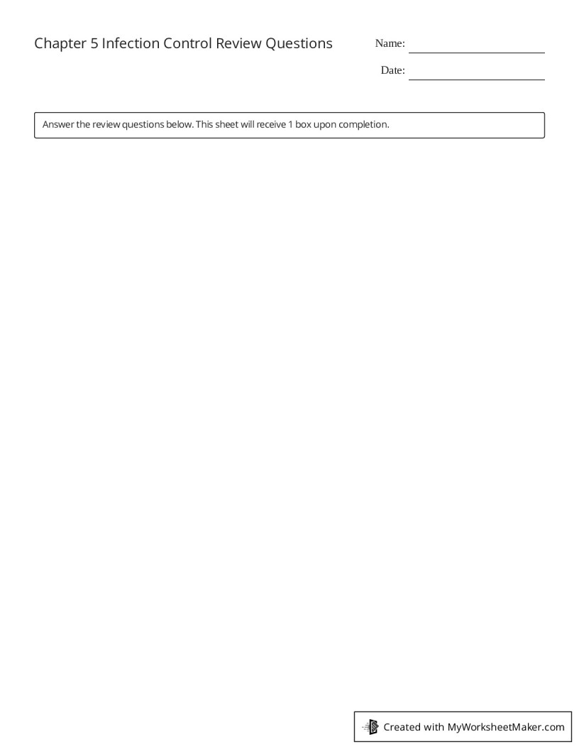 Chapter 5 Infection Control Review Questions - My Worksheet Maker ...