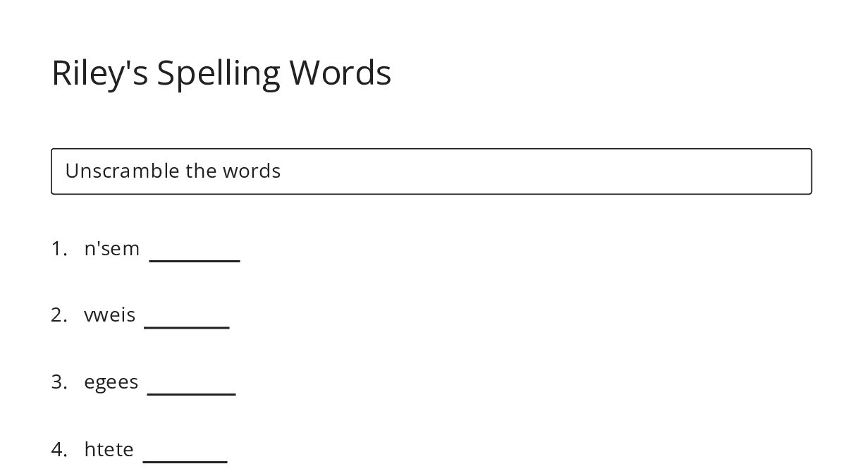 Riley's Spelling Words - My Worksheet Maker: Create Your Own Worksheets