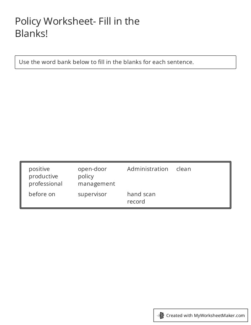 Policy Worksheet- Fill in the Blanks! - My Worksheet Maker: Create Your ...