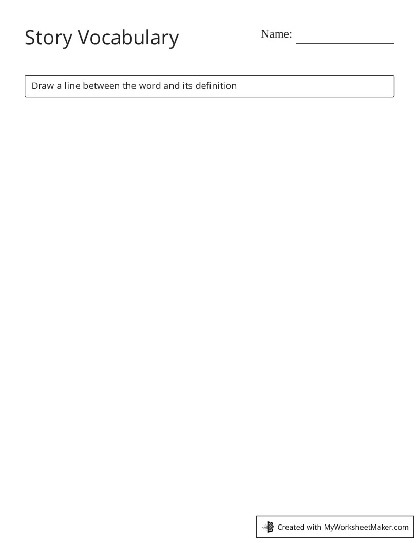 Story Vocabulary - My Worksheet Maker: Create Your Own Worksheets