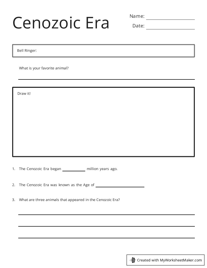 Cenozoic Era - My Worksheet Maker: Create Your Own Worksheets