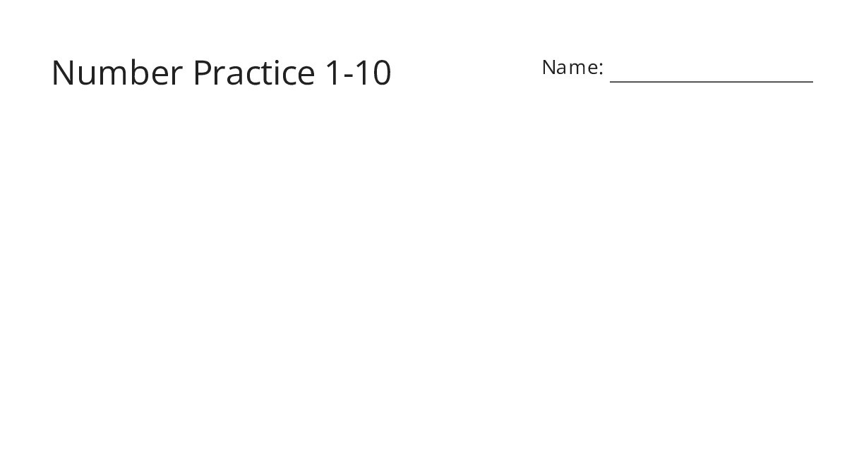 Number Practice 1-10 - My Worksheet Maker: Create Your Own Worksheets