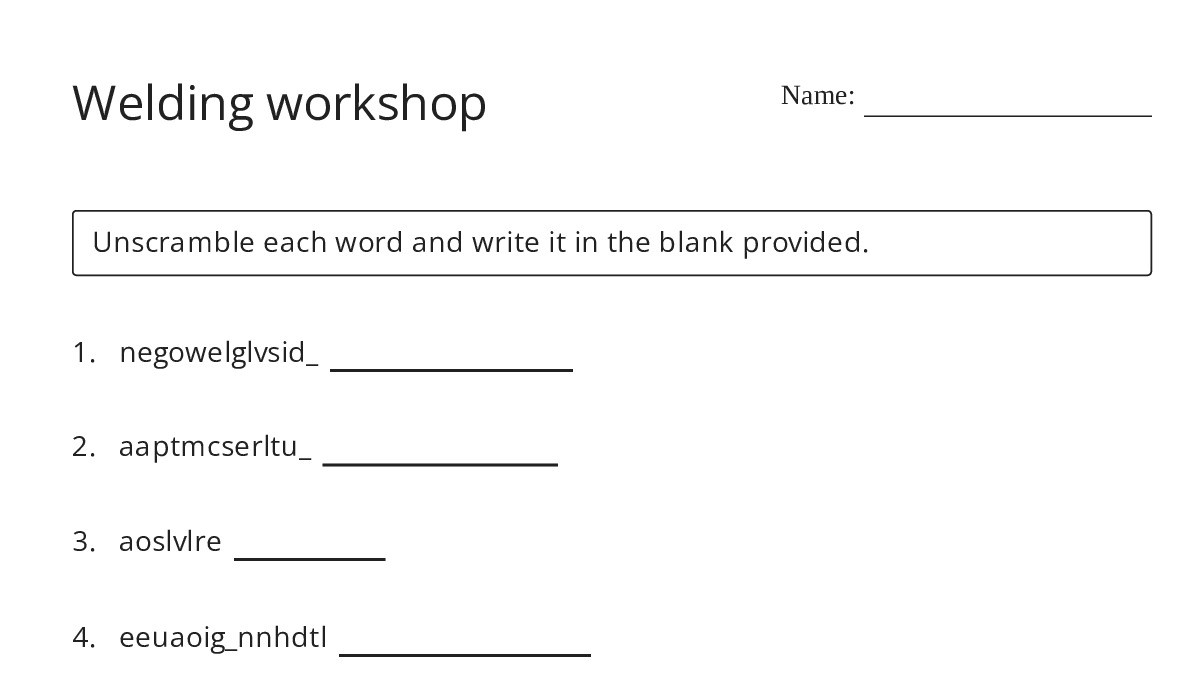 Welding workshop - My Worksheet Maker: Create Your Own Worksheets