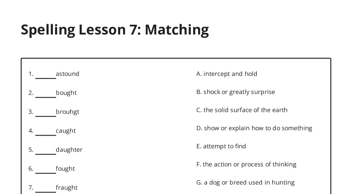 Spelling Lesson 7: Matching - My Worksheet Maker: Create Your Own ...