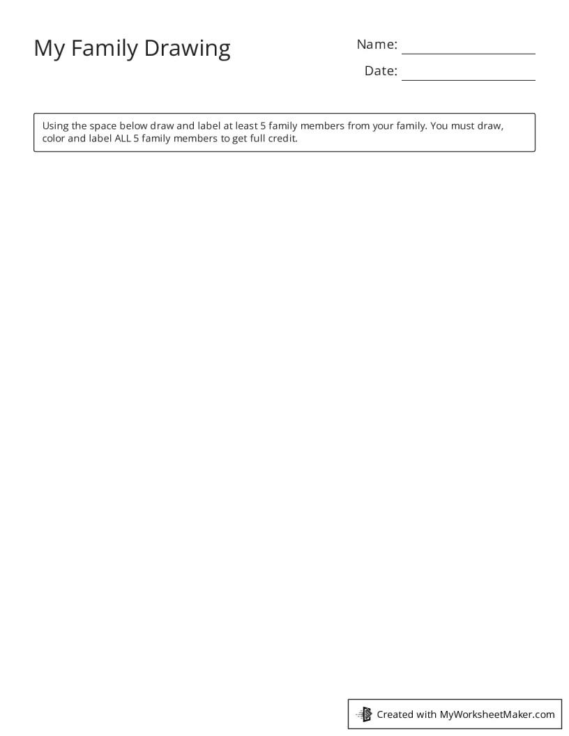 My Family Drawing - My Worksheet Maker: Create Your Own Worksheets